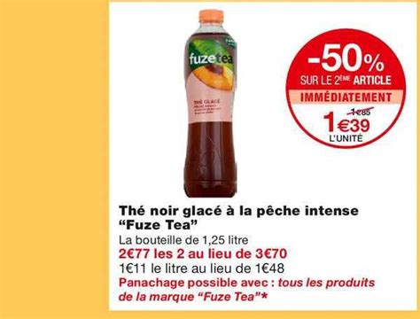 Offre Thé Noir Glacé à La Pêche Intense Fuze Tea 50 Sur Le 2ème