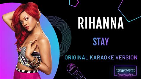Rihanna Stay Ft Mikky Ekko Karaoke With Lyrics Youtube