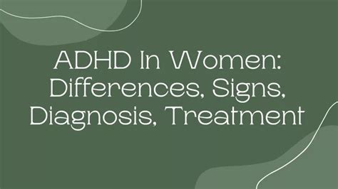 PPT ADHD In Women Differences Signs Diagnosis Treatment