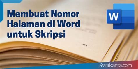 Cara Membuat Nomor Halaman Di Word Untuk Skripsi Mudah Lho