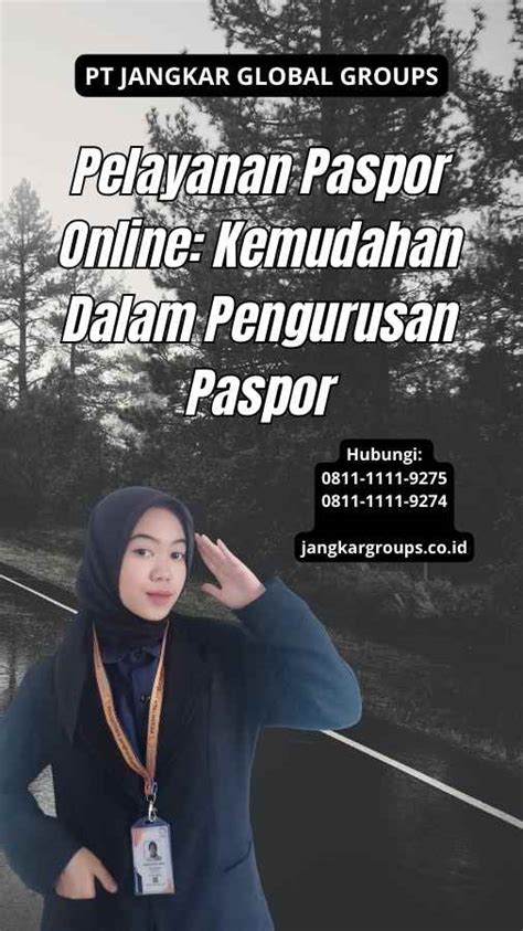 Pelayanan Paspor Online Kemudahan Dalam Pengurusan Paspor Jangkar