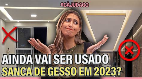 Ainda vai ser usado SANCA DE GESSO EM 2023 CÀJUDA 60 YouTube
