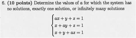 solved determine the values of a for which the system has no