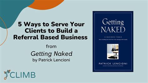 Ways To Serve Clients To Build A Referral Based Business From Getting