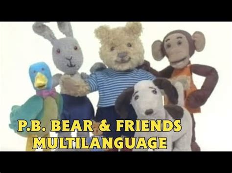 KOMPILACJA P B Bear Friends Multilanguage UPDATE YouTube
