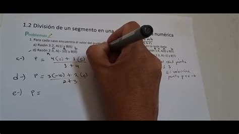 1 2 DIVISIÓN DE UN SEGMENTO EN UNA RAZÓN DADA RECTA NUMÉRICA NUMERAL 1