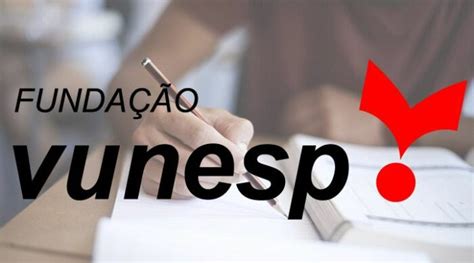 Vunesp Concursos Abertos 2024