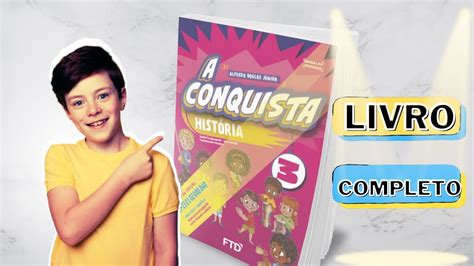 Respostas Livro A Conquista HISTÓRIA Todas as Páginas 3 ano YouTube