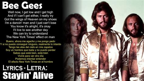 Bee Gees Stayin Alive Lyrics Spanish English Espa Ol Ingl S