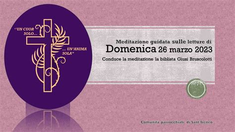 Un Cuor Solo E Un Anima Sola Meditazione Guidata Sulle Letture Di