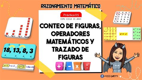 PRÁCTICA N 5 CONTEO DE FIGURAS OPERADORES MATEMATICOS Y TRAZADO DE