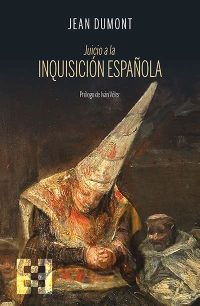Juicio A La Inquisici N Espa Ola Ediciones Encuentro