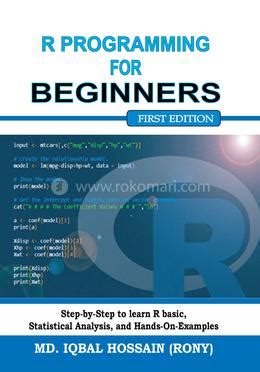 R Programming For Beginners Md Iqbal Hossain Rony Rokomari