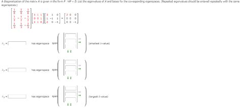 solved a diagonalization of the matrix a is given in the