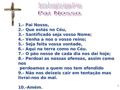 PPT 1 1 Pai Nosso 2 Que estás no Céu 3 Santificado seja vosso