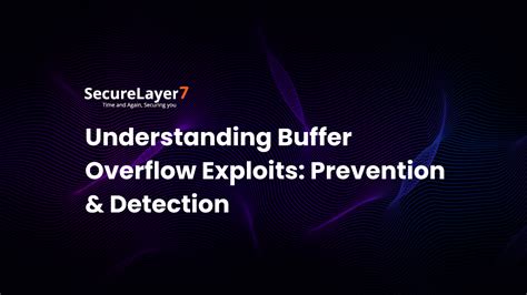 understanding buffer overflow exploits prevention and detection penetration testing and