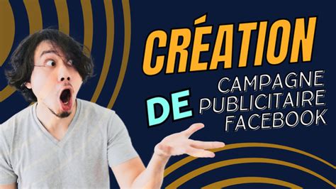 Je vais créer votre campagne publicitaire facebook par SITOU Agency