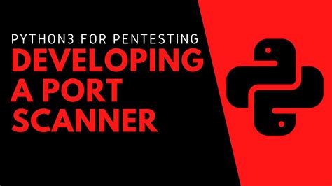 python3 for pentesting developing a port scanner youtube