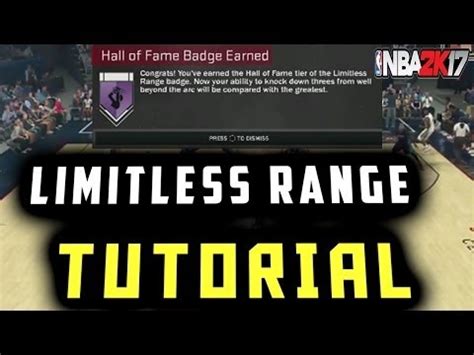 NBA 2k17 LIMITLESS RANGE BADGE TUTORIAL HALL OF FAME YouTube