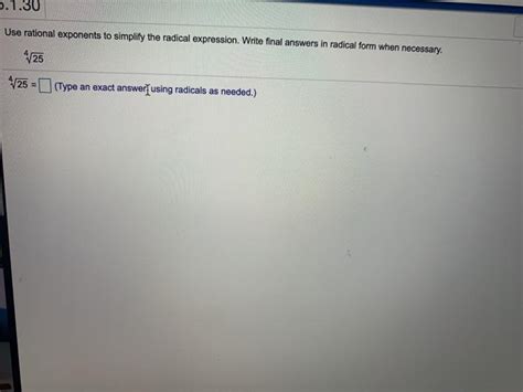Solved 0 1 30 Use Rational Exponents To Simplify The Radical Chegg