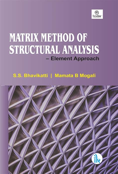 Matrix Method Of Structural Analysis Element Approach English Edition