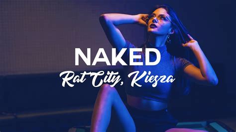 Rat City Kiesza Naked With My Headphones On