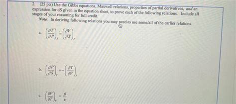 Solved Pts Use The Gibbs Equations Maxwell Chegg