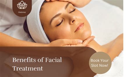 Benefits Of Facial Treatment OnTrenz