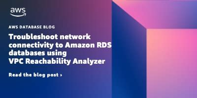 Troubleshoot Network Connectivity To Amazon RDS Databases Using VPC