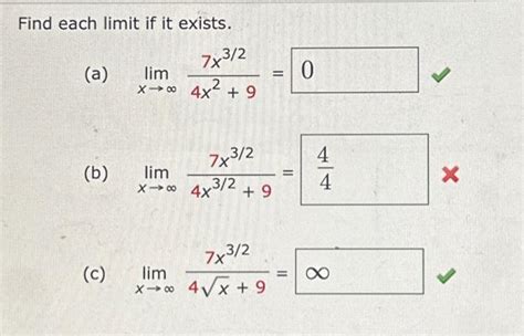 solved find each limit if it exists a limx→∞4x2 97x3 2