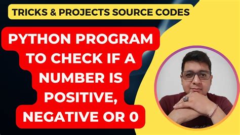 Python Program To Check If A Number Is Positive Negative Or