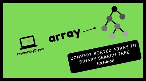 Convert Sorted Array To Balanced Binary Search Tree YouTube