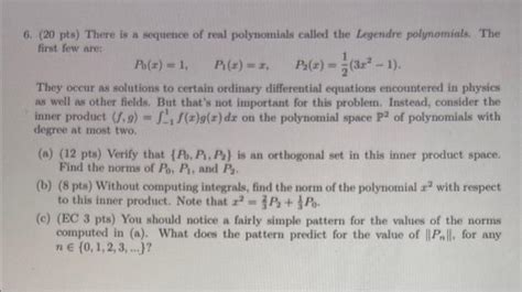 solved 6 20 pts there is a sequence of real polynomials