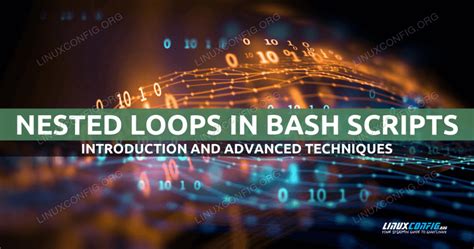 nested loops in bash scripts linux tutorials learn linux configuration