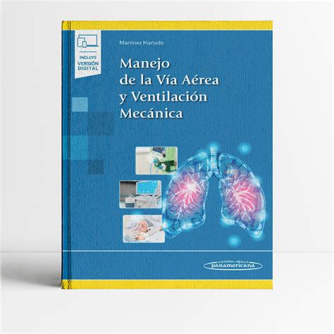 Libro Manejo de la Vía Aérea y Ventilación Mecánica 1era edición en Campus