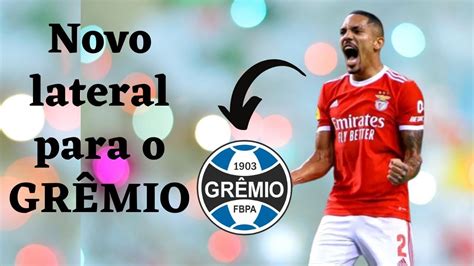 ATENÇÃO GRÊMIO contrata LATERAL que surpreende RENATO YouTube