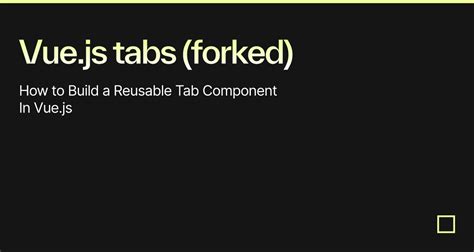 Vue Js Tabs Forked Codesandbox
