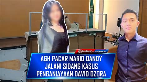 LIVE AGH Pacar Mario Dandy Jalani Sidang Kasus Penganiayaan David
