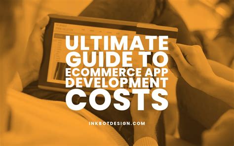 Ultimate Guide To ECommerce App Development Costs 2024