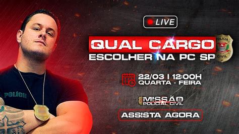 QUAL CARGO ESCOLHER NA POLÍCIA CIVIL SP EM 2023 INVESTIGADOR X
