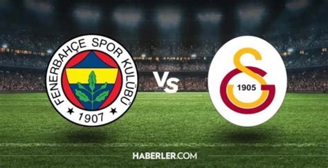 Fenerbahçe Galatasaray maç özeti izle maç kaç kaç bitti Maç özeti
