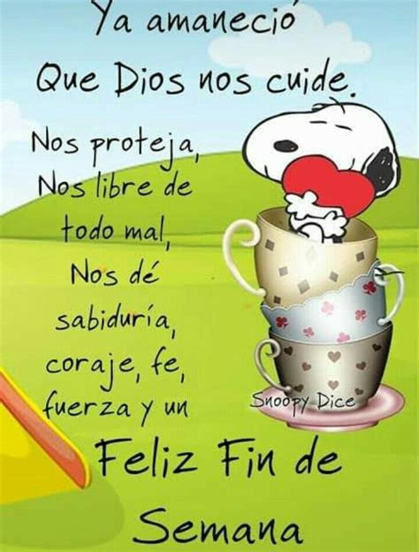 Frases E Im Genes De Feliz Fin De Semana Mi Amor Te Amo