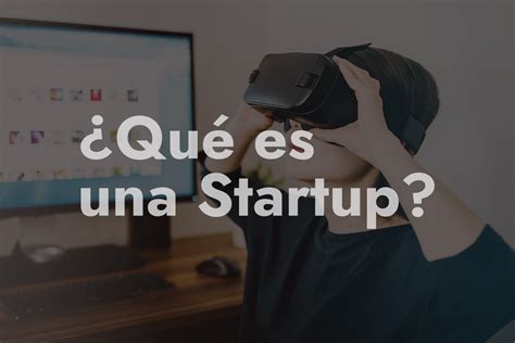 Qué es una Startup Definición y ejemplos de éxito Delvy Law Finance