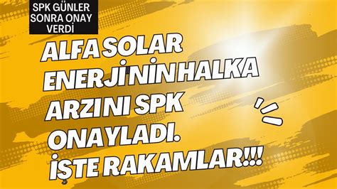 Alfa Solar Enerji nin Halka Arzını SPK Onayladı İşte bütün bilgiler ve