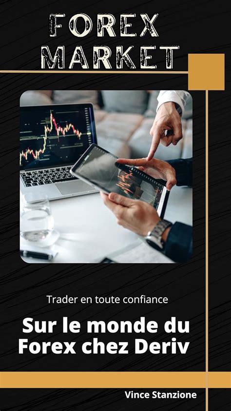 Forex Trading Les stratégies gagnantes pour maximiser vos profits Les
