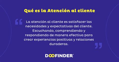 Atención al cliente qué es cómo mejorarla y tipos