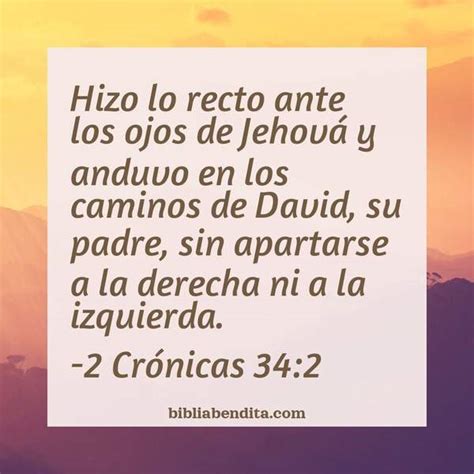 Explicación 2 Crónicas 34 2 Hizo lo recto ante los ojos de Jehová y