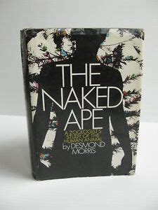The Naked Ape By Desmond Morris 1969 Hardcover 9780440162667 EBay