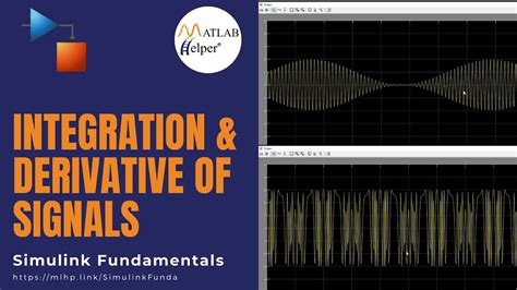 Integration Derivative Of Signals Simulink Fundamentals