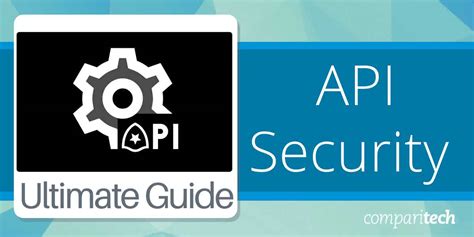 API Security Ultimate Guide For 2024 With Best Practices Considerations